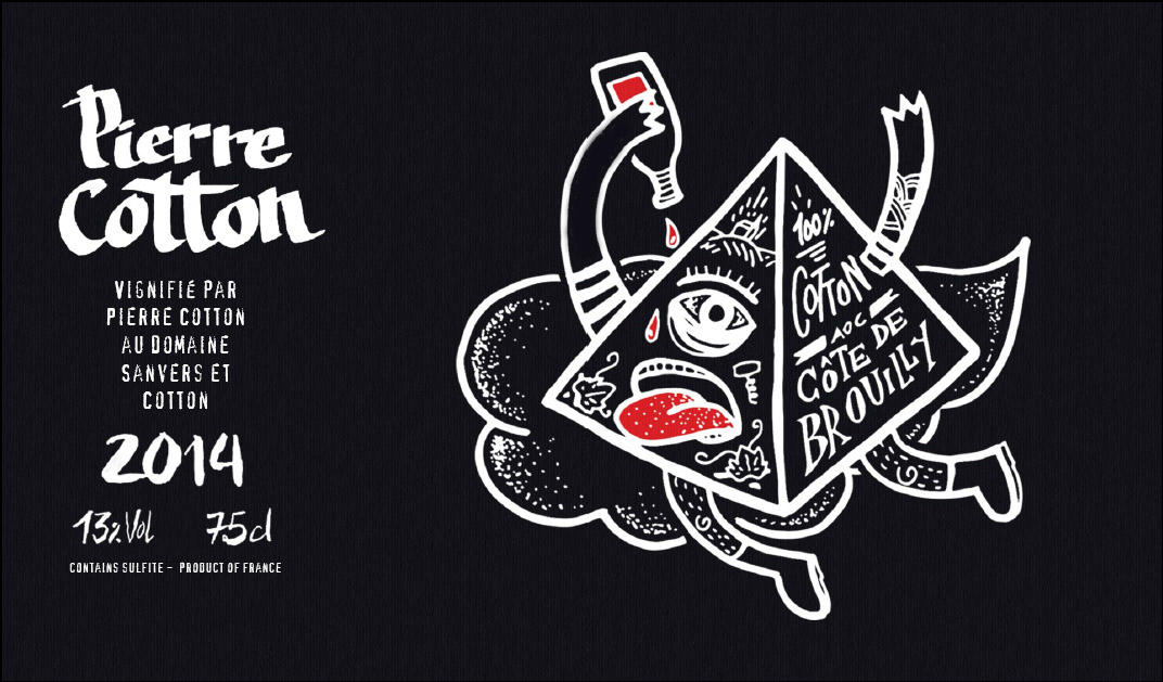 Story Behind The Label: Pierre Cotton ‘100% Cotton’ Côte de Brouilly ...